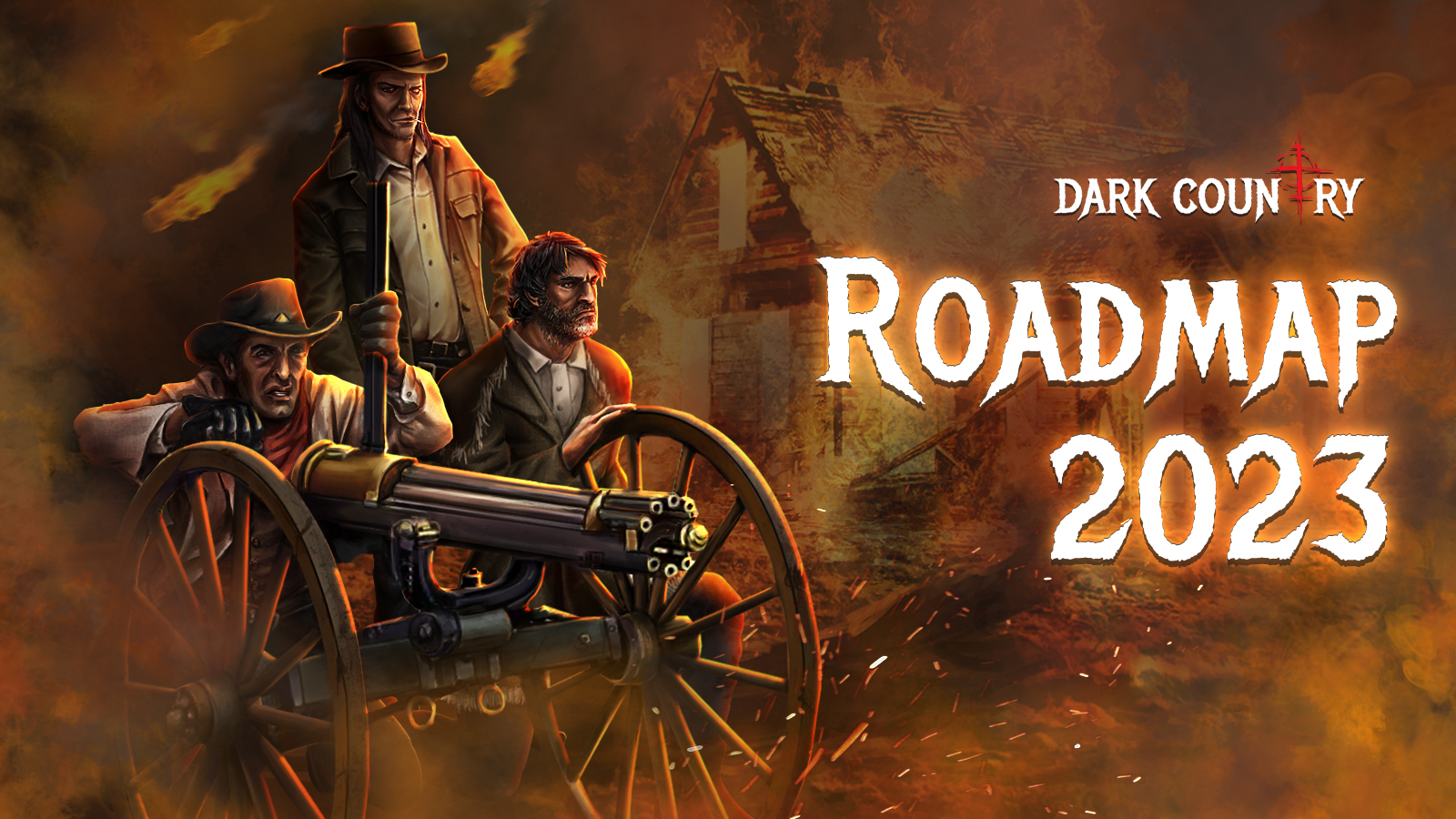 Dark Country Roadmap 2023